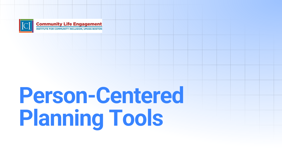 Person-Centered Planning Tools | CLE-Toolkit-old