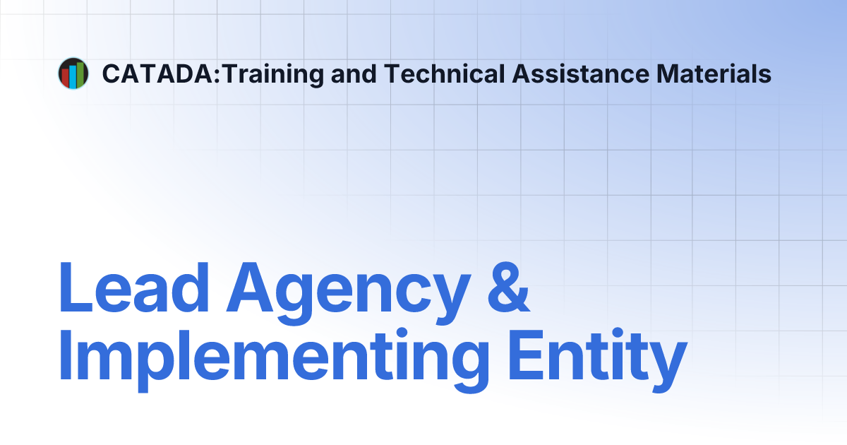 Lead Agency & Implementing Entity | CATADA:Training and Technical ...